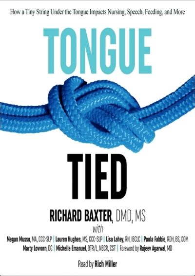 Unlimited Ebook Tongue Tied How A Tiny String Under The Tongue Impacts Nursing Speech