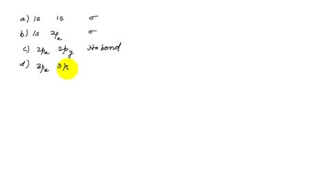 Solved Which Of The Following Pairs Of Atomic Orbitals Of Adjacent