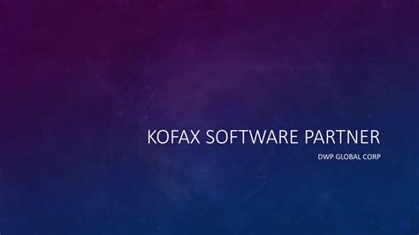 Ppt The Top Kofax Software Partner In Usa Kofax Technology Partner Powerpoint Presentation