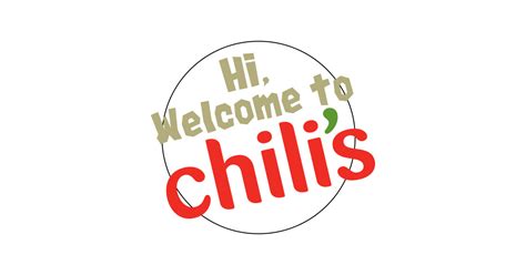 Hi And Welcome To Chilis Vines T Shirt Teepublic