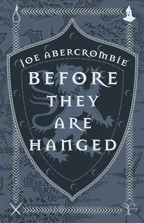 Before They Are Hanged: Book Two (The First Law): Abercrombie, Joe ...