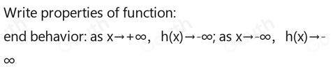 Solved What Is The End Behavior Of Function H H X 4x 2 11 As X Approaches Negative Infinity