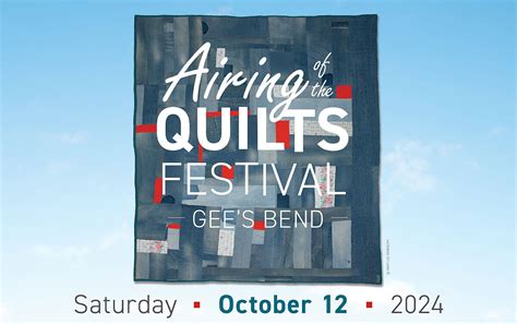 Airing Of The Quilts Gees Bend At Hazel Anderson Blog
