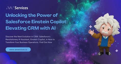 Unlocking The Power Of Salesforce Einstein Copilot Elevating Crm With Ai Aw Services