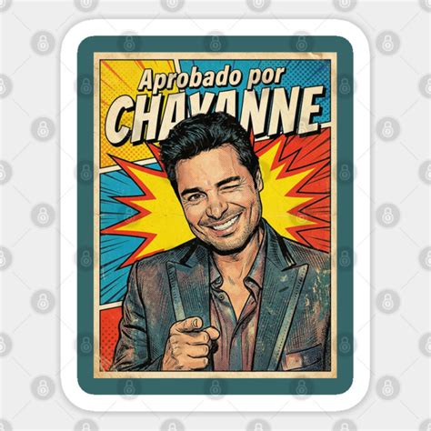 Aprobado Por Chayanne Aprobado Por Chayanne Sticker Teepublic