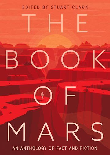 The Book Of Mars An Anthology Of Fact And Fiction Stuart Clark Apollo
