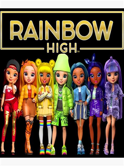 Rainbow High T For Fans Rainbow High Dolls Rainbow High Characters Poster For Sale By