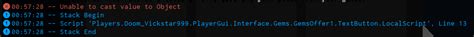 Unable To Cast Value To Object Scripting Support Developer Forum