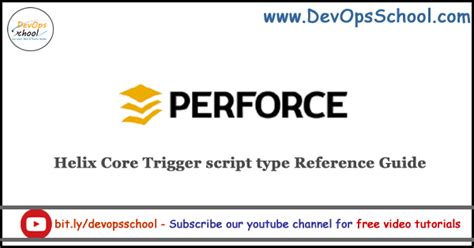 Helix Core Trigger Script Type Reference Guide
