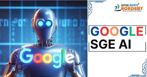 What Is Google SGE AI? & How It's Revolutionizing The SERP