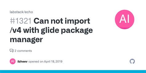 Can Not Import V With Glide Package Manager Issue Labstack Echo GitHub