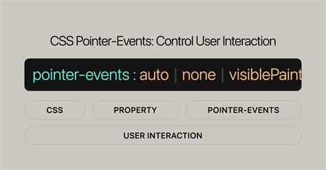 Css Pointer Events Control User Interaction