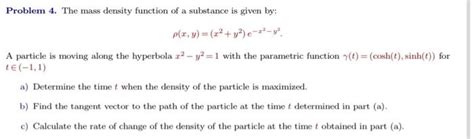 Solved Problem 4 The Mass Density Function Of A Substance