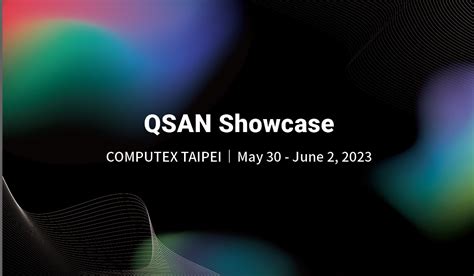 Computex 2023 Qsan Pioneering Innovations