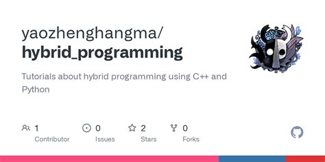 Github Yaozhenghangmahybridprogramming Tutorials About Hybrid Programming Using C And Python