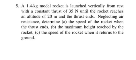 Solved 5 A 1 4−kg Model Rocket Is Launched Vertically From