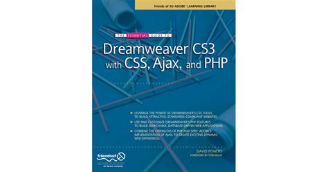 the essential guide to dreamweaver cs3 with css ajax and php[book]