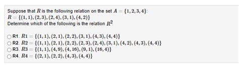 Solved Suppose That R Is The Following Relation On The Set Chegg