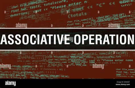 Associative Operation Text Written On Programming Code Abstract