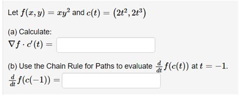 solved let f x y xy 2 and c t 2t 2 2t 3 a