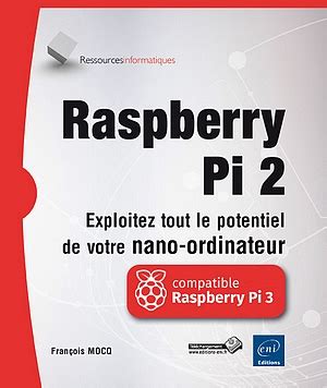 Livre ENI Raspberry Pi Framboise le Raspberry Pi à la sauce française