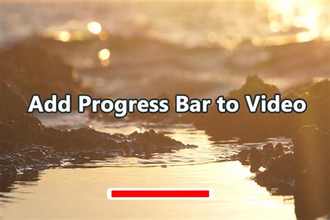 Best 2 Methods To Add Progress Bar To Video