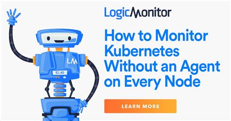 Logicmonitor On Linkedin How To Monitor Kubernetes Without An Agent On