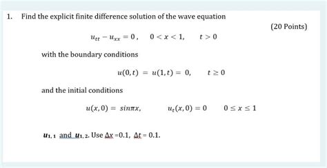 solved 1 find the explicit finite difference solution of