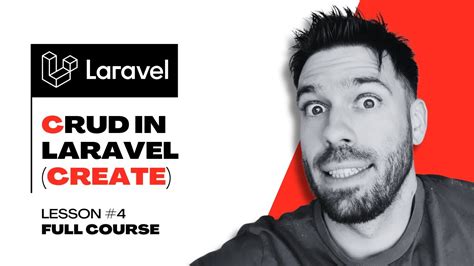 Laravel 11 Full Course 2025 Crud In Laravel Create Lesson 4 Youtube