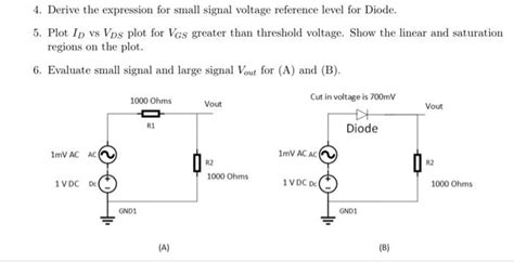 Solved Derive The Expression For Small Signal Voltage Chegg