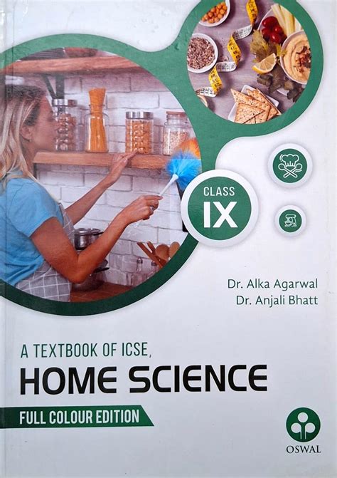 A Textbook Of ICSE Home Science Class Full Colour Edition Dr Alka Agarwal Dr Anjali Bhatt