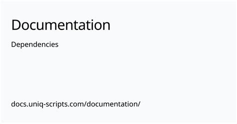 Dependencies Documentation