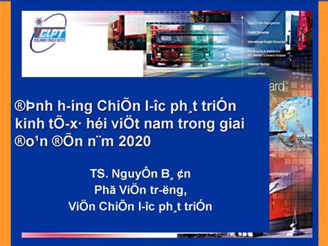 Ppt Nh H Ng Chi N L C Ph T Tri N Kinh T X H I Vi T Nam Trong Giai O N N N M Ts Nguy N B