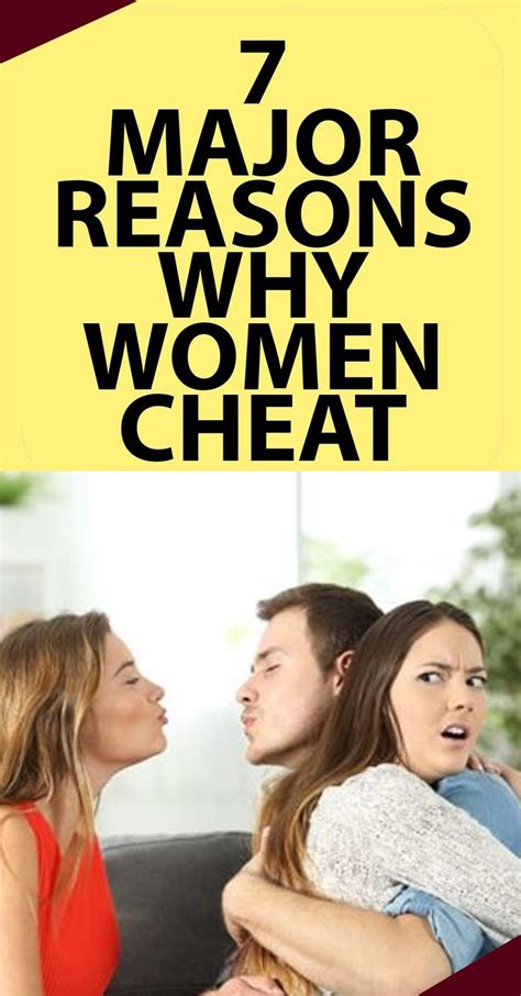 7 Possible Reasons Why Women Cheat Healthmgz