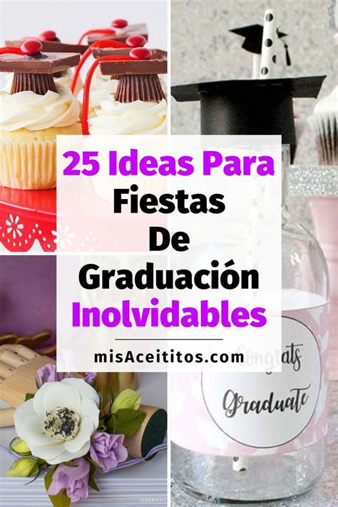 25 Ideas Para Fiestas De Graduación ¡celebra A Lo Grande