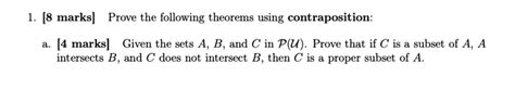 1 [8 marks] prove the following theorems using contraposition a [4