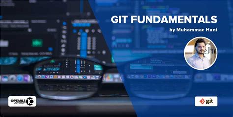 GIT Fundamentals PEARLS University