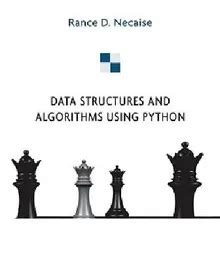 Data Structures And Algorithms Using Python By Rance D Z Library