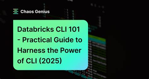 Databricks Cli 101 A Comprehensive Guide 2025