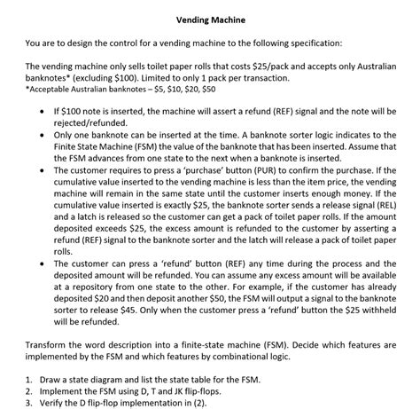 Vending Machine You Are To Design The Control For A Chegg