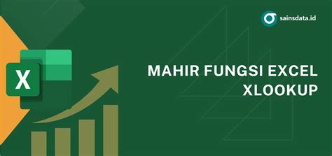 Mahir Fungsi Excel Xlookup Sainsdataid