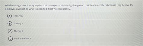 Solved Which management theory implies that managers | Chegg.com