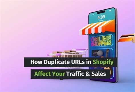 How Duplicate Urls In Shopify Affect Your Traffic And Sales Managingseo
