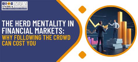 Herd Mentality Why Following The Crowd Can Cost You