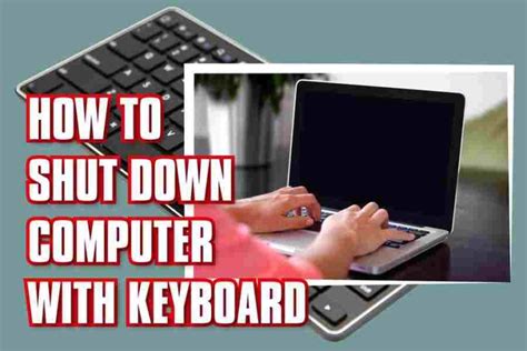 How To Shut Down Computer With Keyboard A Comprehensive Guide
