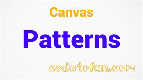 Canvas Pattern Codetofun