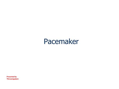 Temporary Pacemaker Pptx Heart And Cardiovascular Diseases Diseases