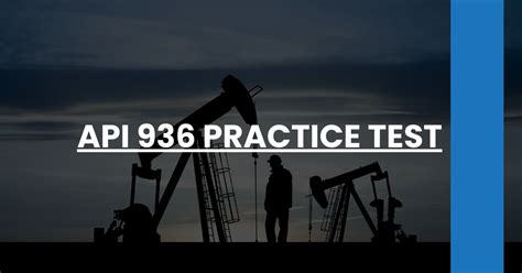 Api 936 Practice Test Api Prep