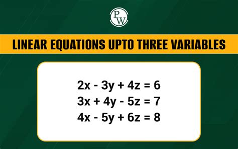 Linear Equations Upto Three Variables Meaning Methods Applications