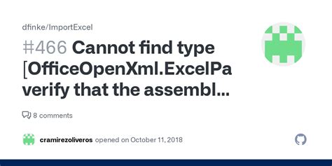 Cannot Find Type Officeopenxmlexcelpackage Verify That The Assembly Containing This Type Is